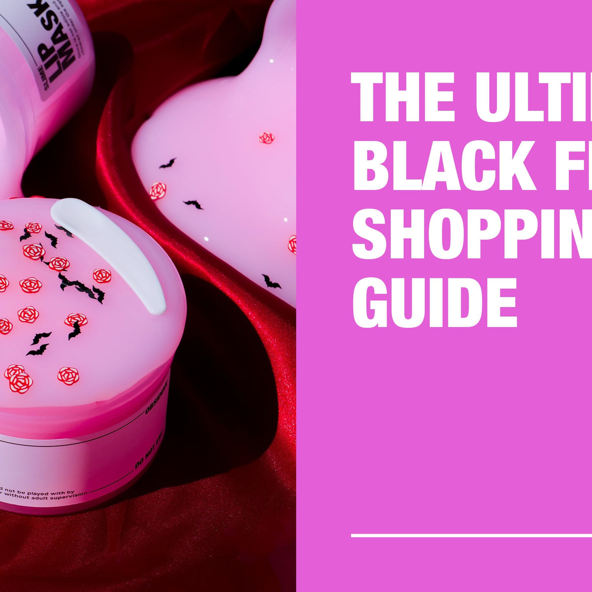 Your Ultimate Black Friday Slime Shopping Guide